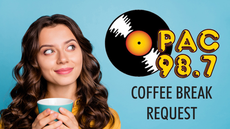 Coffee Break Request – PAC 98.7